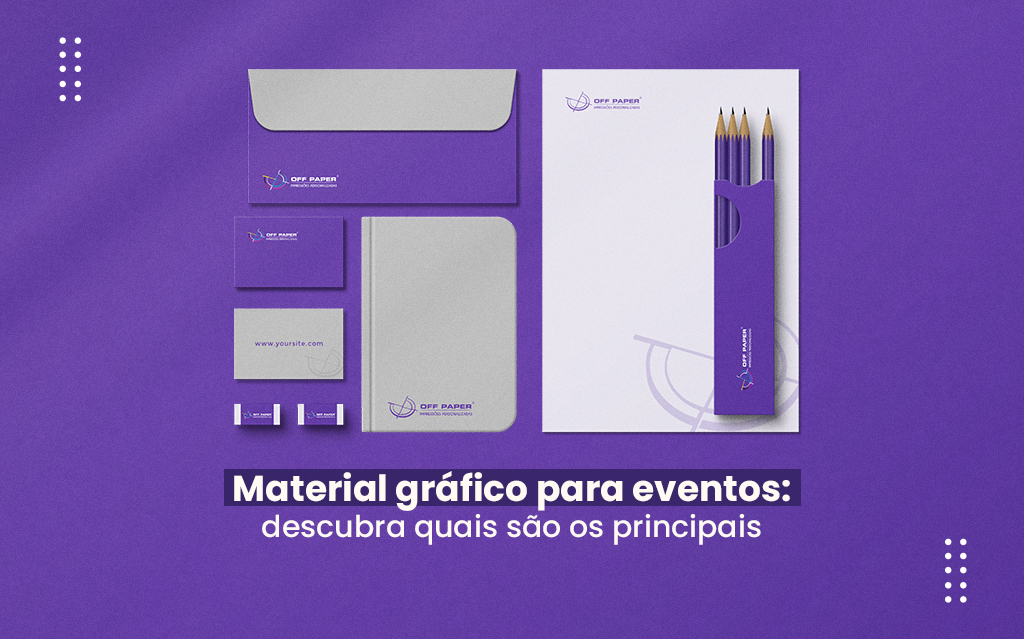 Material gráfico para eventos: descubra quais são os principais - Off ...